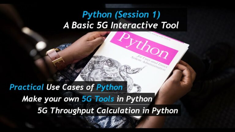 Practical Python Use Cases (Sessions 1 & 2): How To Create Basic 5G ...